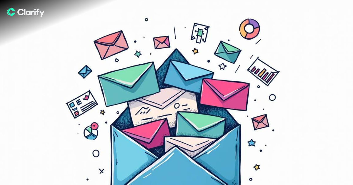 Clarify - Email Marketing: Strategies for Boosting Engagement and ROI