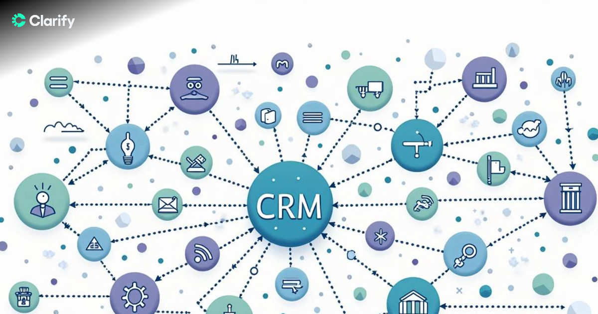 Clarify - How to Connect CRM Systems for Enhanced Business Efficiency