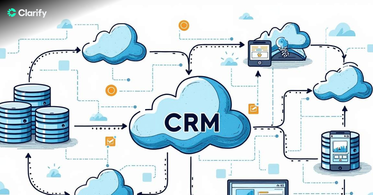 Clarify - How to Create Your Own CRM: A Step-by-Step Guide
