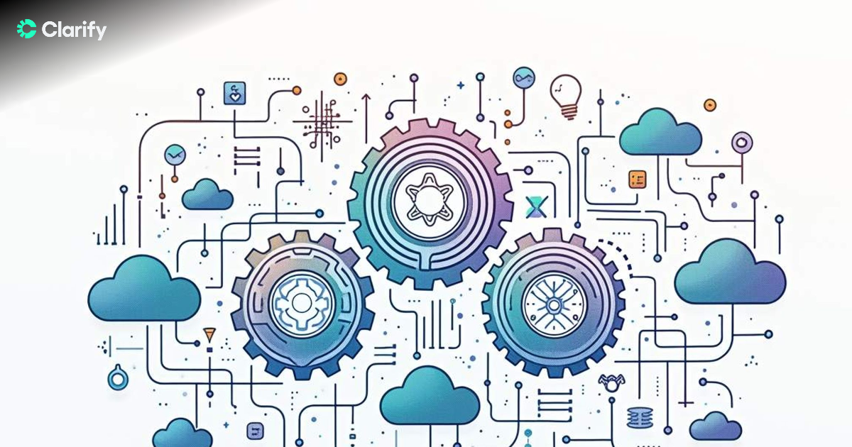 Clarify - How to Effectively Automate Workflow Processes for Maximum Efficiency