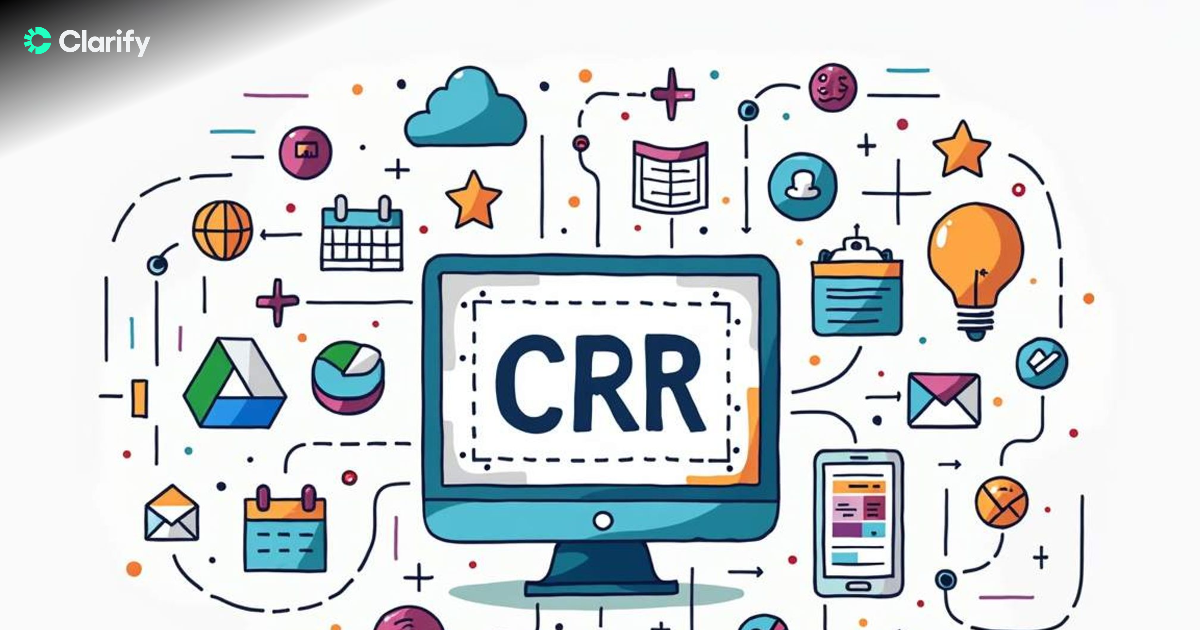 Clarify - Maximize Efficiency with CRM Google Integration: A Comprehensive Guide