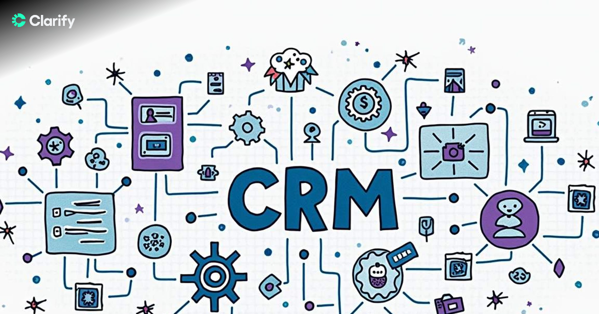 Clarify - Maximizing Efficiency: CRM Sales and Marketing Automation Strategies