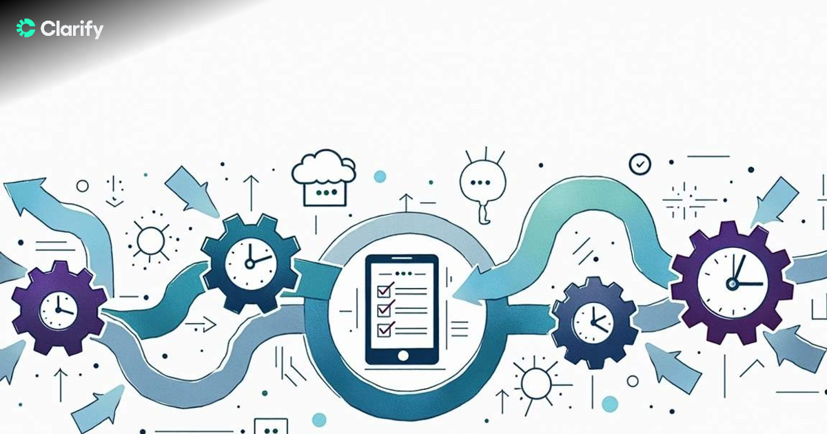 Clarify - Optimizing Workflows: Strategies for Increased Efficiency