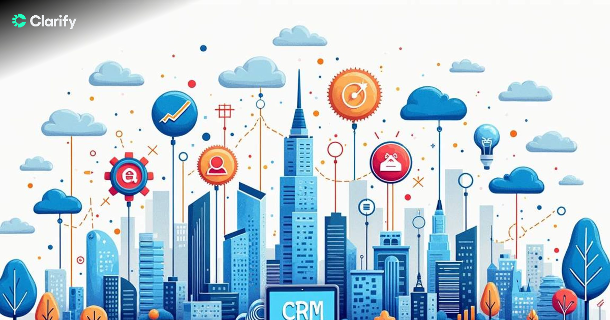 Clarify - Top 10 Platforms to Download CRM Software for Your Business
