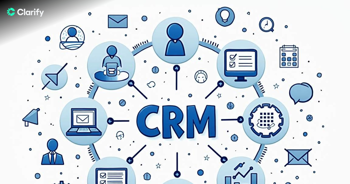 Clarify - Top Benefits of Implementing Vertical CRM Solutions for Your Industry