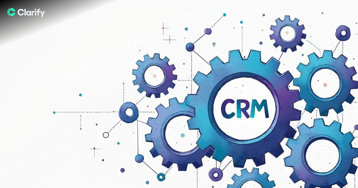 Clarify - Top CRM Systems in Australia: Boost Your Business Efficiency
