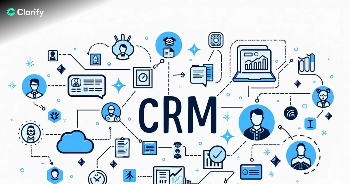Clarify - Top CRM Web Solutions to Streamline Your Business Operations