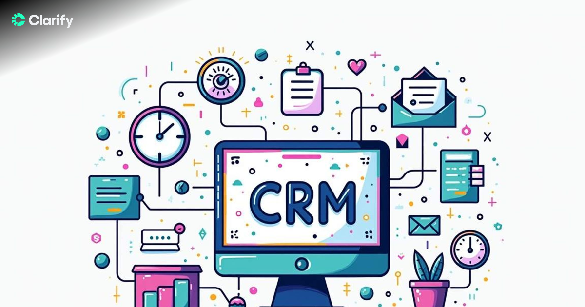 Clarify - Top Personal CRM Systems to Boost Your Productivity in 2025