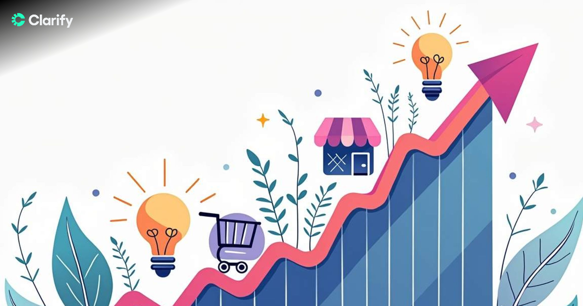 Clarify - Top Strategies for Growing Your Small Business Successfully