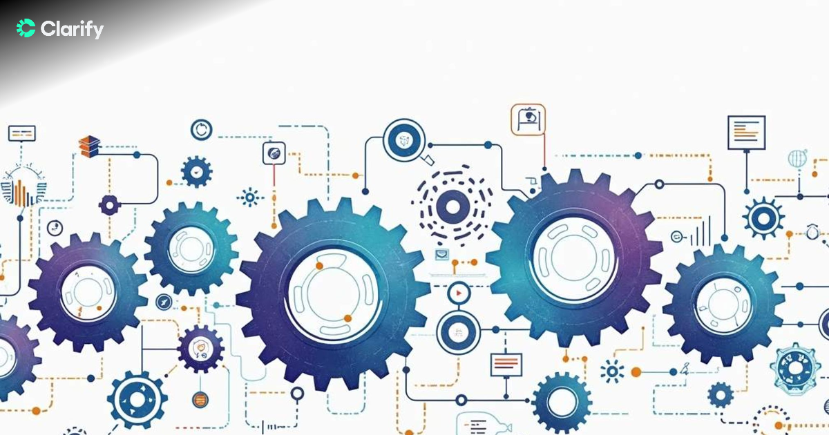 Clarify - Top Workflow Automation Use Cases to Boost Efficiency in Your Business