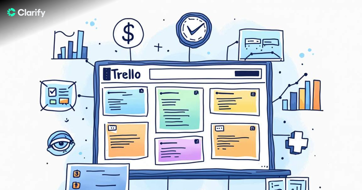 Clarify - Using Trello as a CRM: A Comprehensive Guide